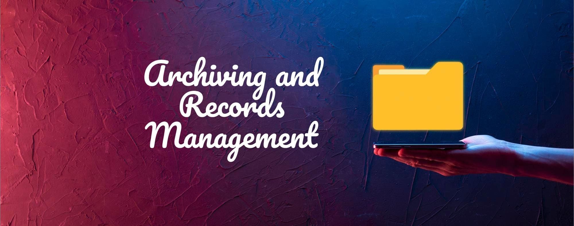 Archiving and Records Management – ATS eLearning